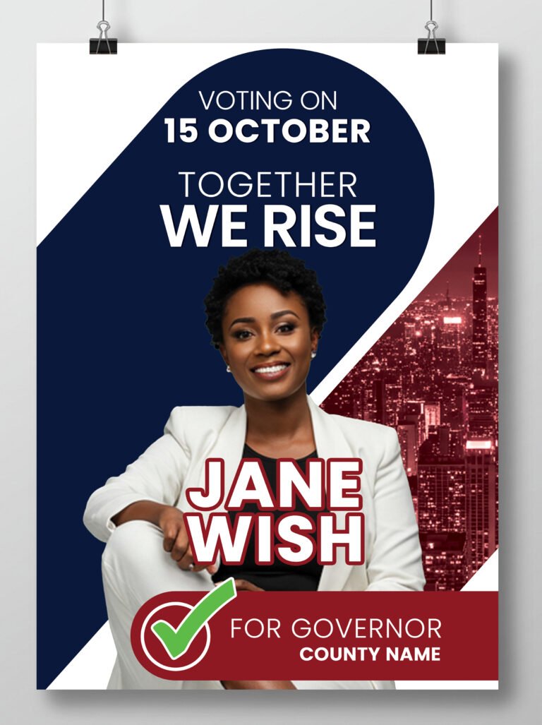 Editable Political Campaign Poster Templates in Kenya - BrandGoTech